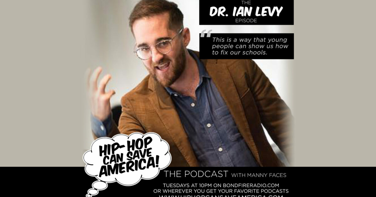 Dr. Ian Levy [Hip-Hop Education, Hip-Hop Counseling, Therapy]
