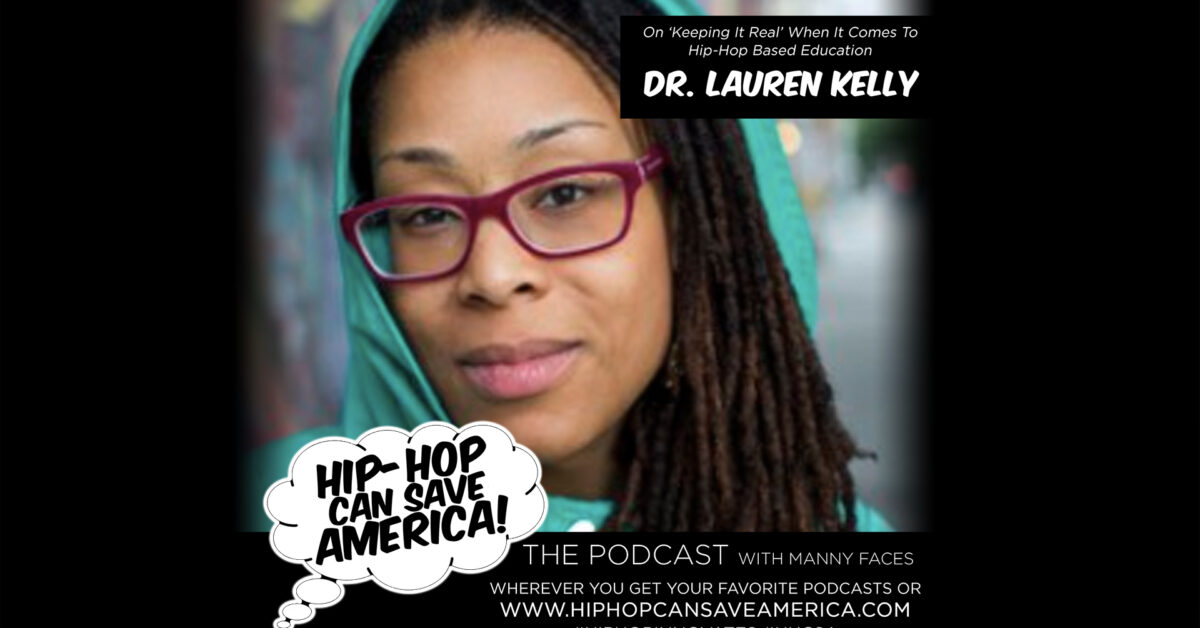 Hip-Hop Education: How to 'Keep it Real' - Dr. Lauren Leigh Kelly