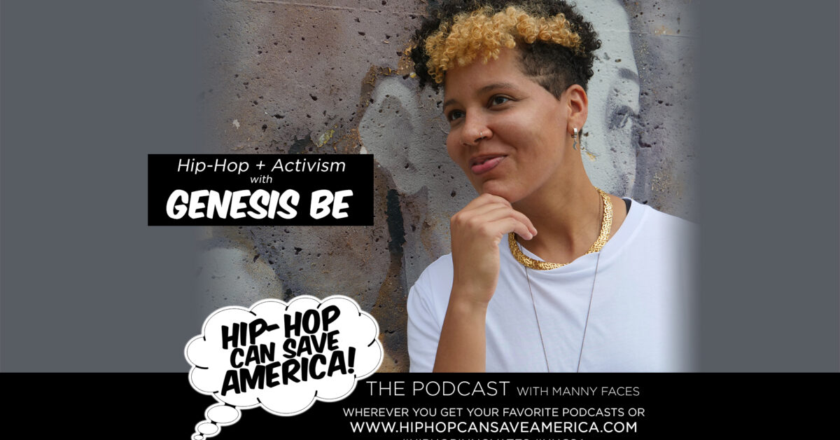 THIS Is What Hip-Hop Activism Looks Like [Genesis Be]