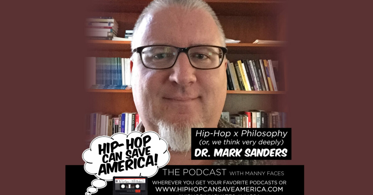 We Think Very Deeply: Hip-Hop x Philosophy [Dr. Mark Sanders]